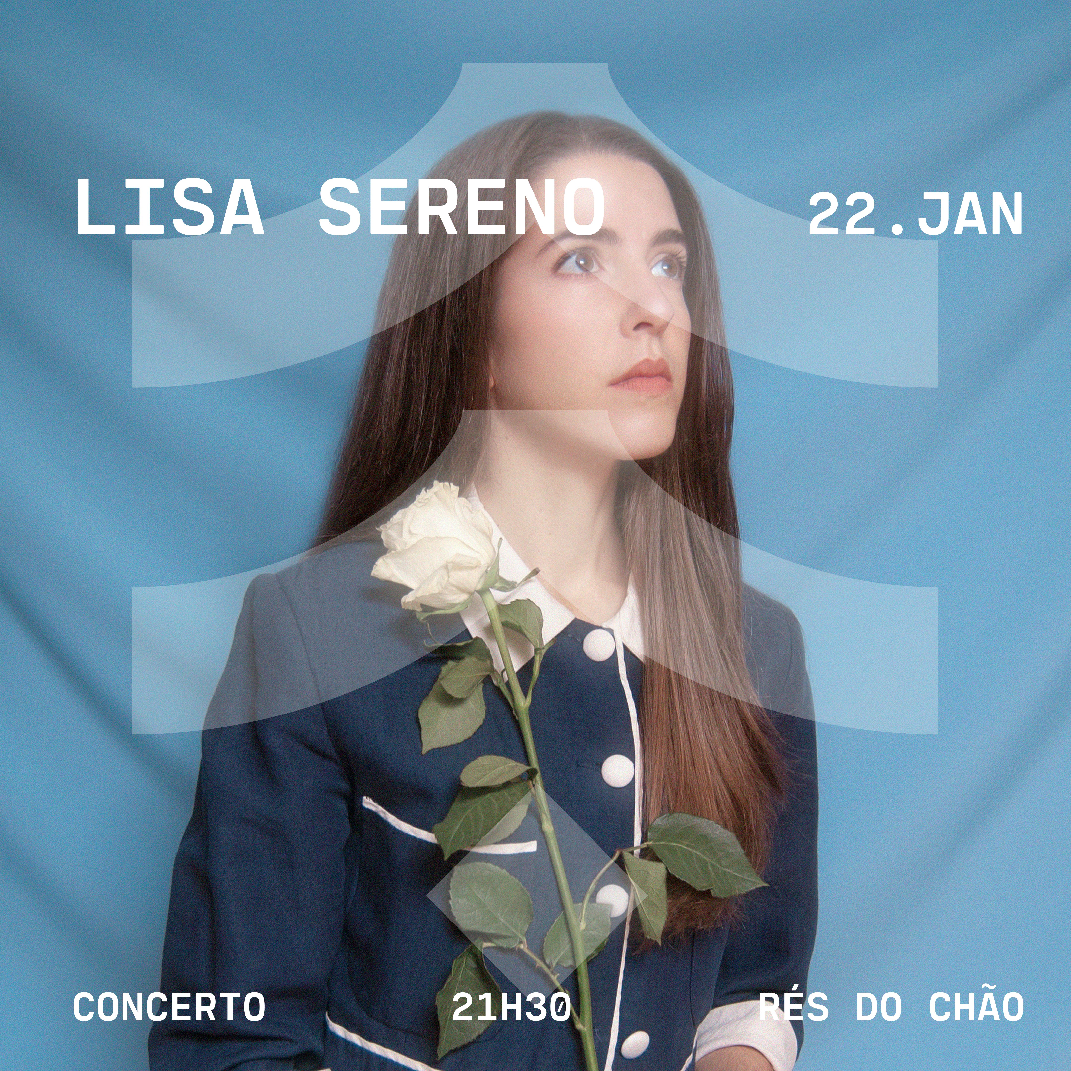 Lisa Sereno Billets | 11,01 € | 22 janv. @ Casa Capitão, Lisbon | DICE