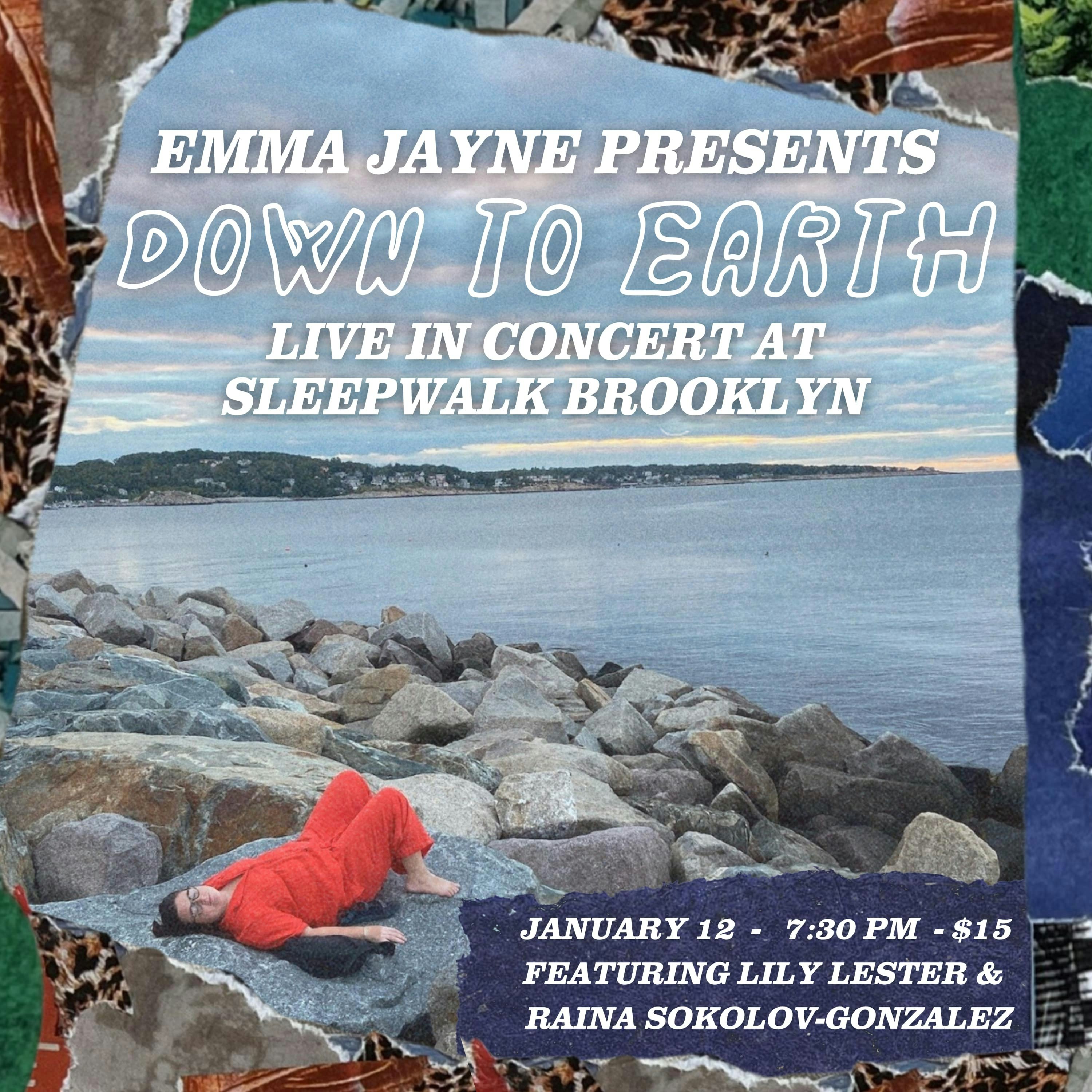 Emma Jayne presents: Down To Earth Tickets | $17 | 12 Jan @ Sleepwalk ...