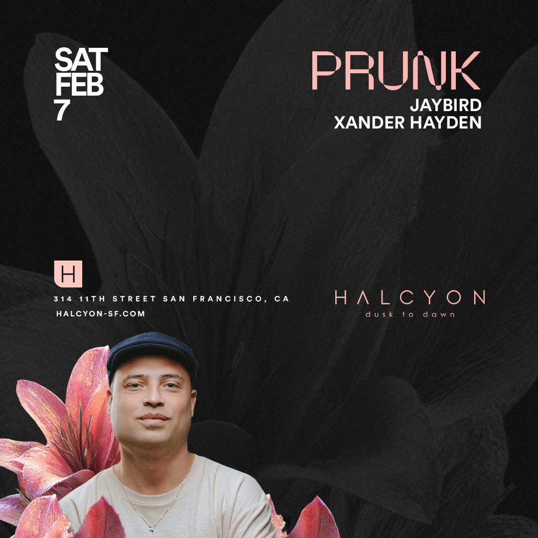 PRUNK Tickets | From $12 | 7 Feb @ Halcyon SF, San Francisco | DICE