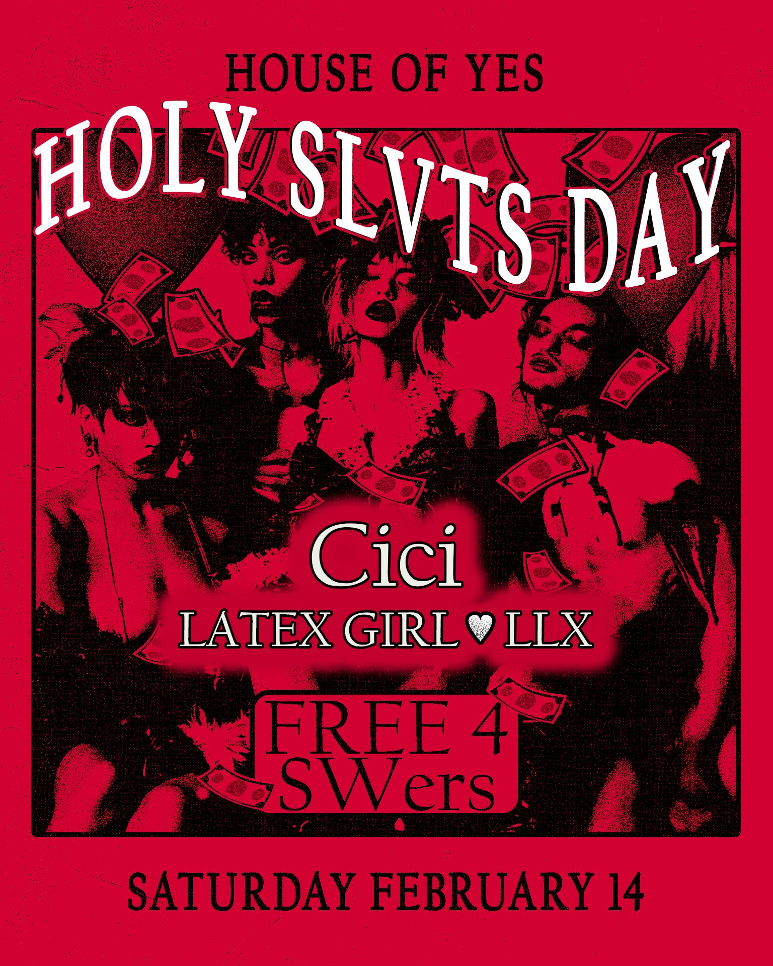Holy Slvts Day: Cici, Latex Girl, LLX Tickets | From $17 | Feb 14 ...