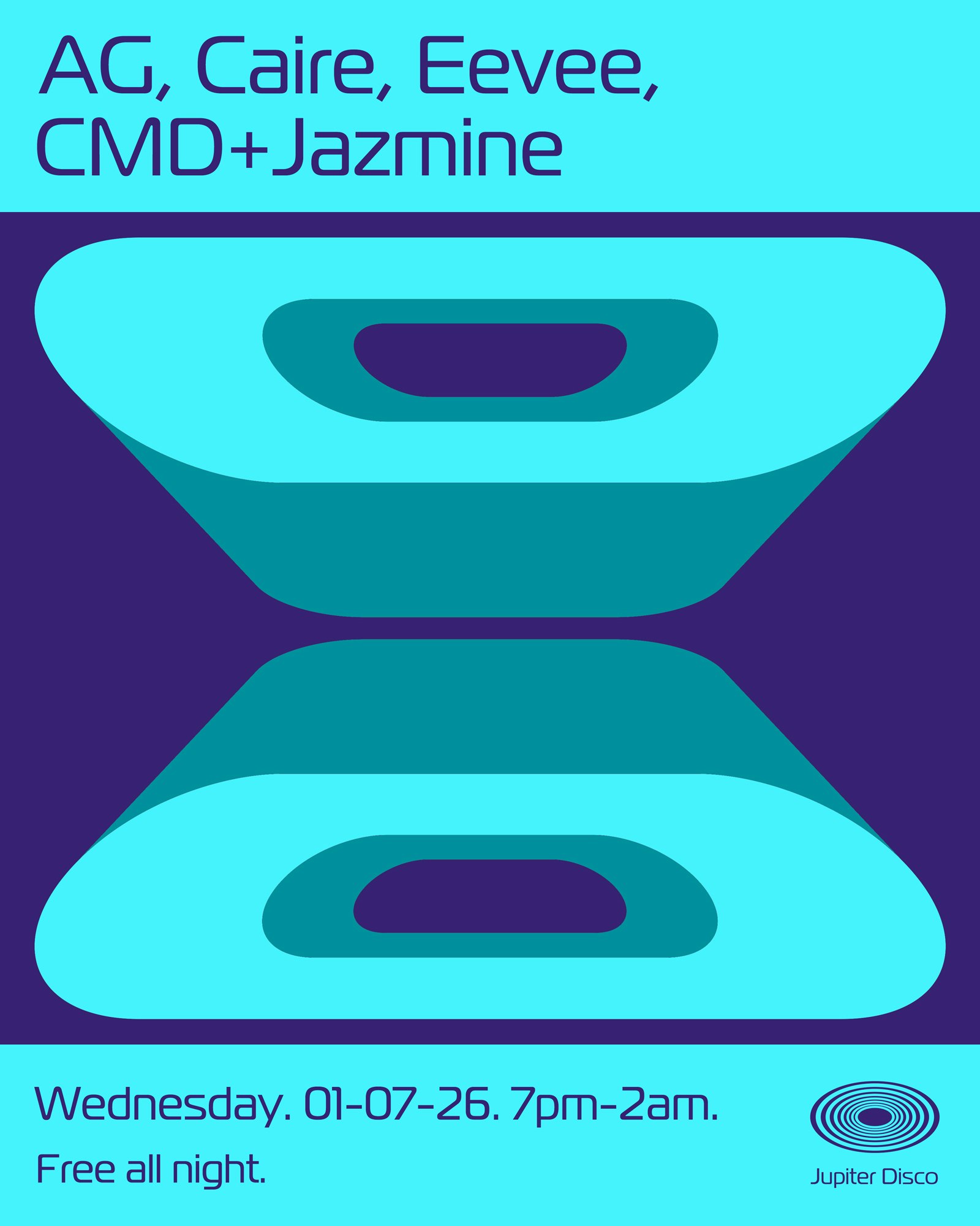 AG, Caire, Eevee, CMD+Jazmine Tickets | Free | 7 Jan @ Jupiter Disco ...