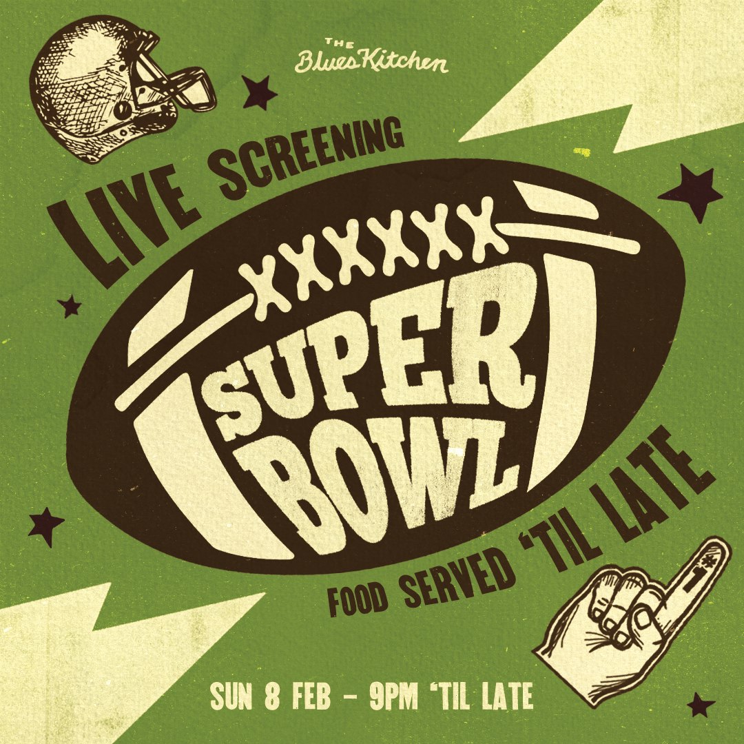 Super Bowl LX: Screening Tickets | From £6 | 8 Feb @ The Blues Kitchen ...