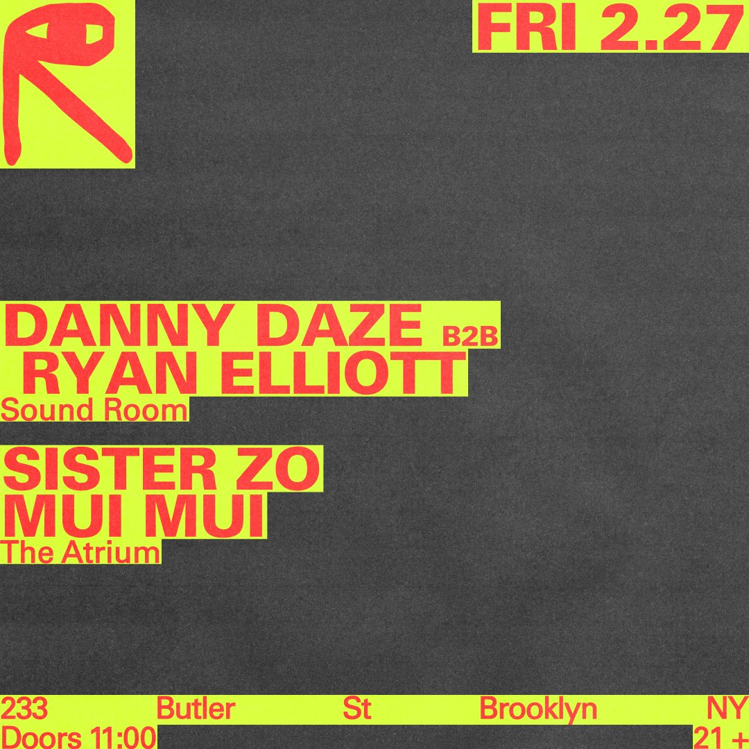 Danny Daze b2b Ryan Elliott / Sister Zo + Mui Mui Tickets | From $21.63 ...