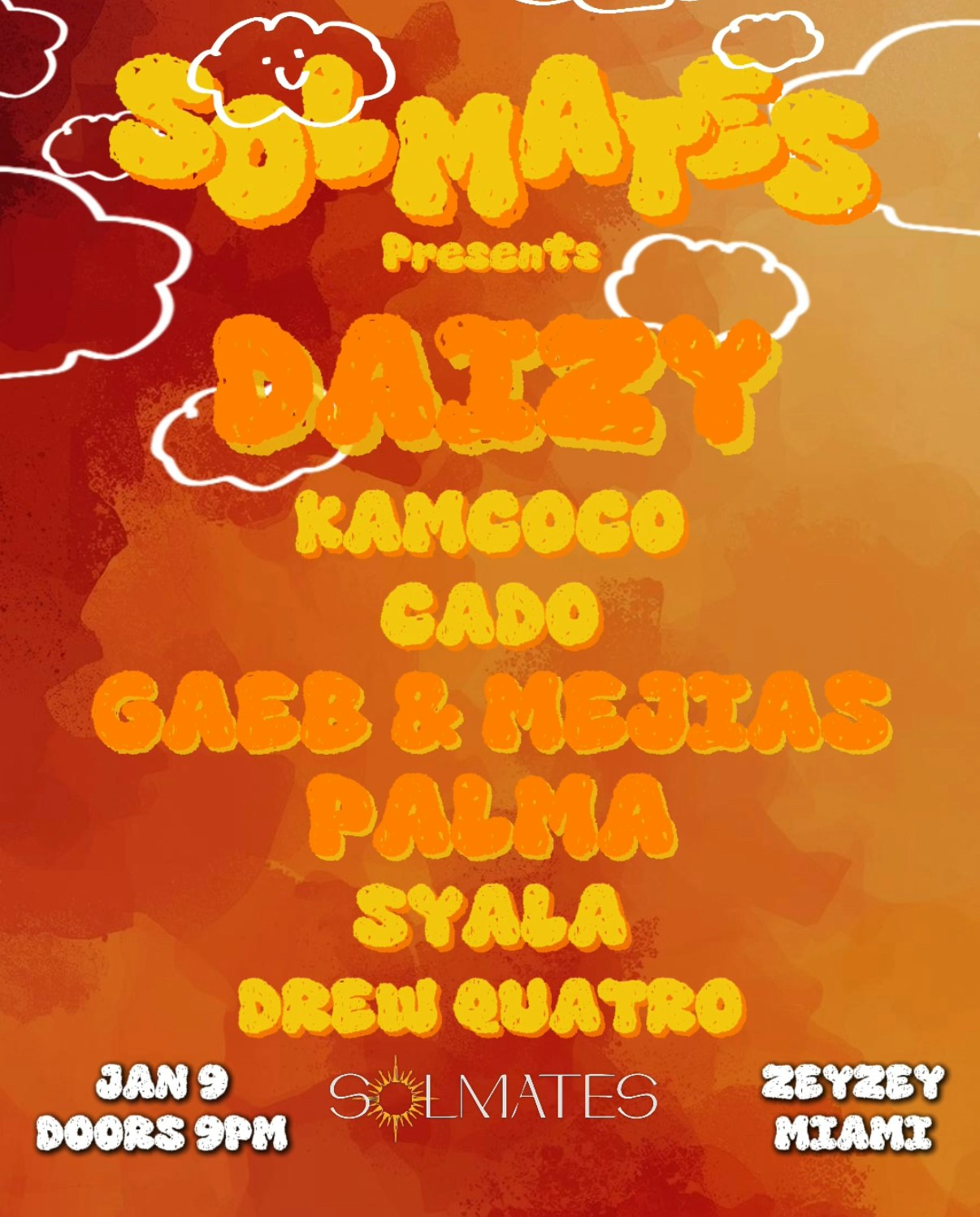Zey Zey and Solmates Present Daizy & More Tickets | $48.49 | 9 Jan ...