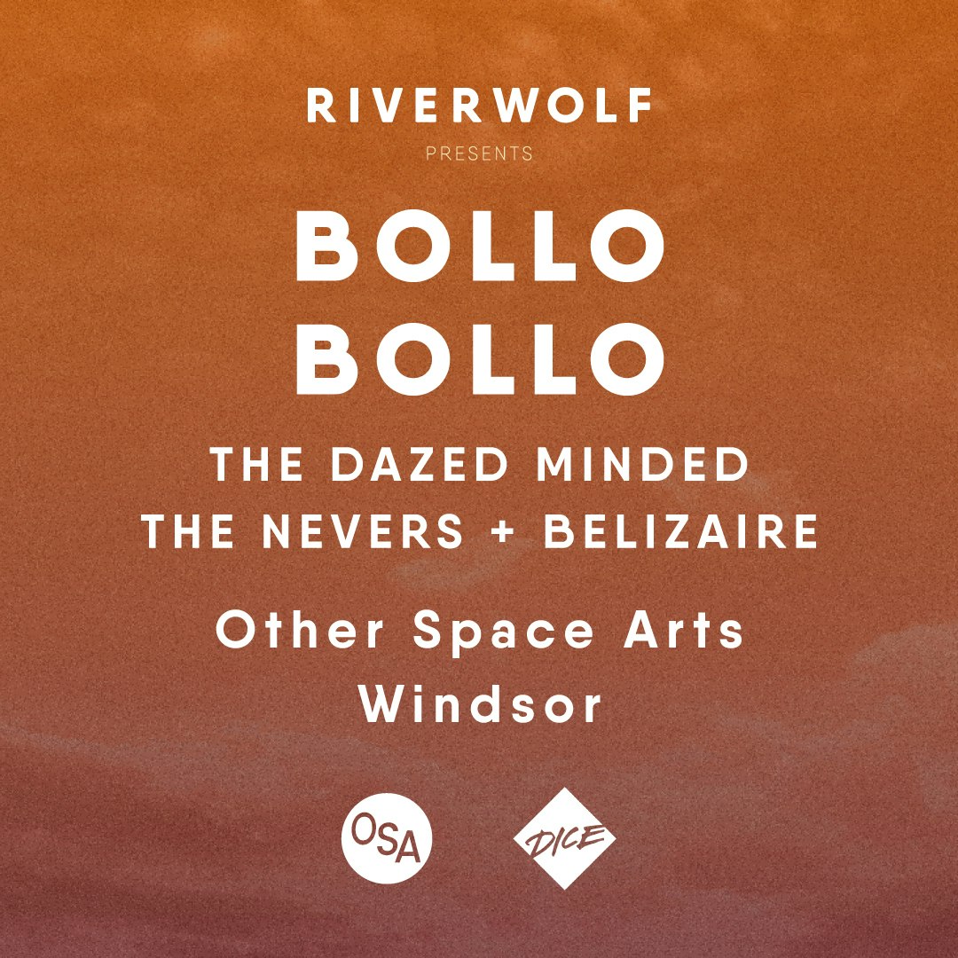 Bollo Bollo + The Dazed Minded + The Nevers + Belizaire Billets | 9,56 ...