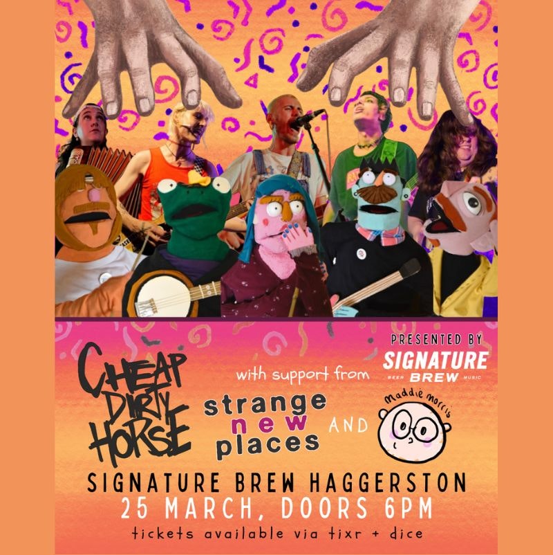 Cheap Dirty Horse + Strange New Places + Maddie Morris | London Tickets ...