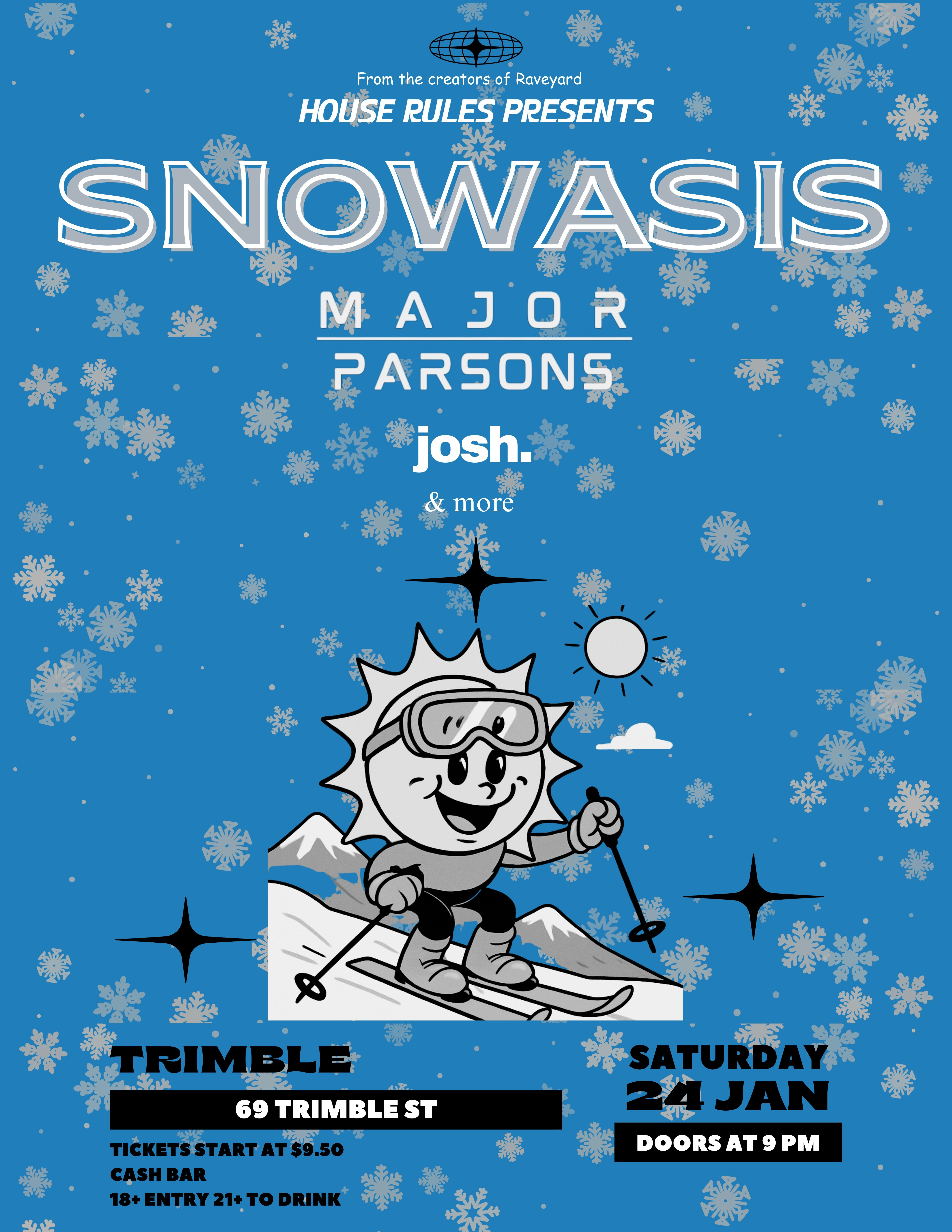 House Rules Presents: SNOWASIS Biglietti | 11,81 $ | 24 gen @ The ...