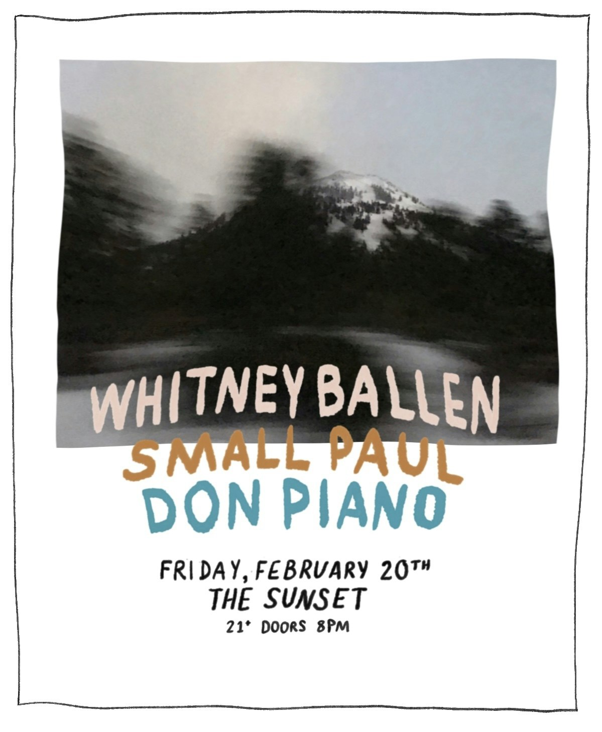 Whitney Ballen, Small Paul, Don Piano Tickets | US$15.97 | Feb 20 @ The ...