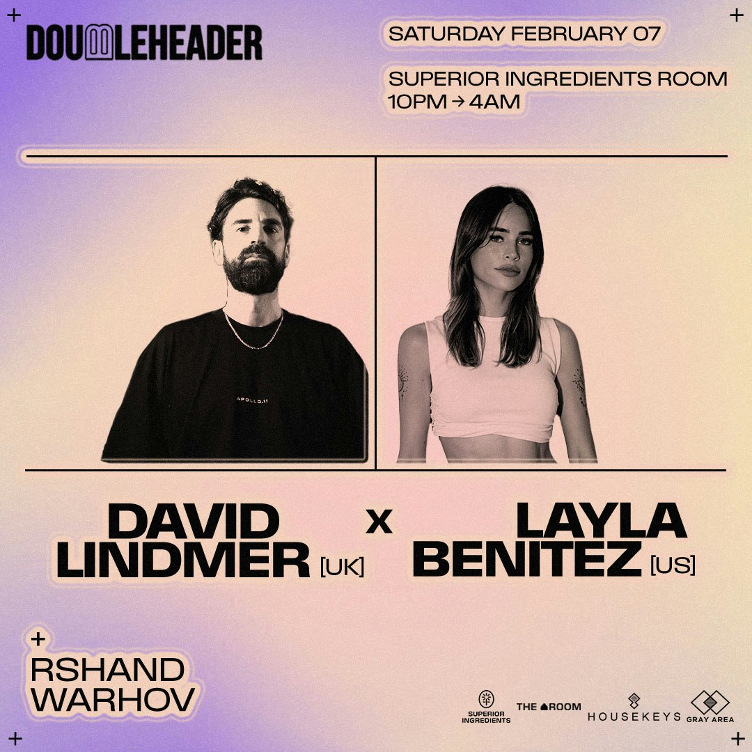 DOUBLEHEADER: Layla Benitez x David Lindmer Billets | 7 févr ...