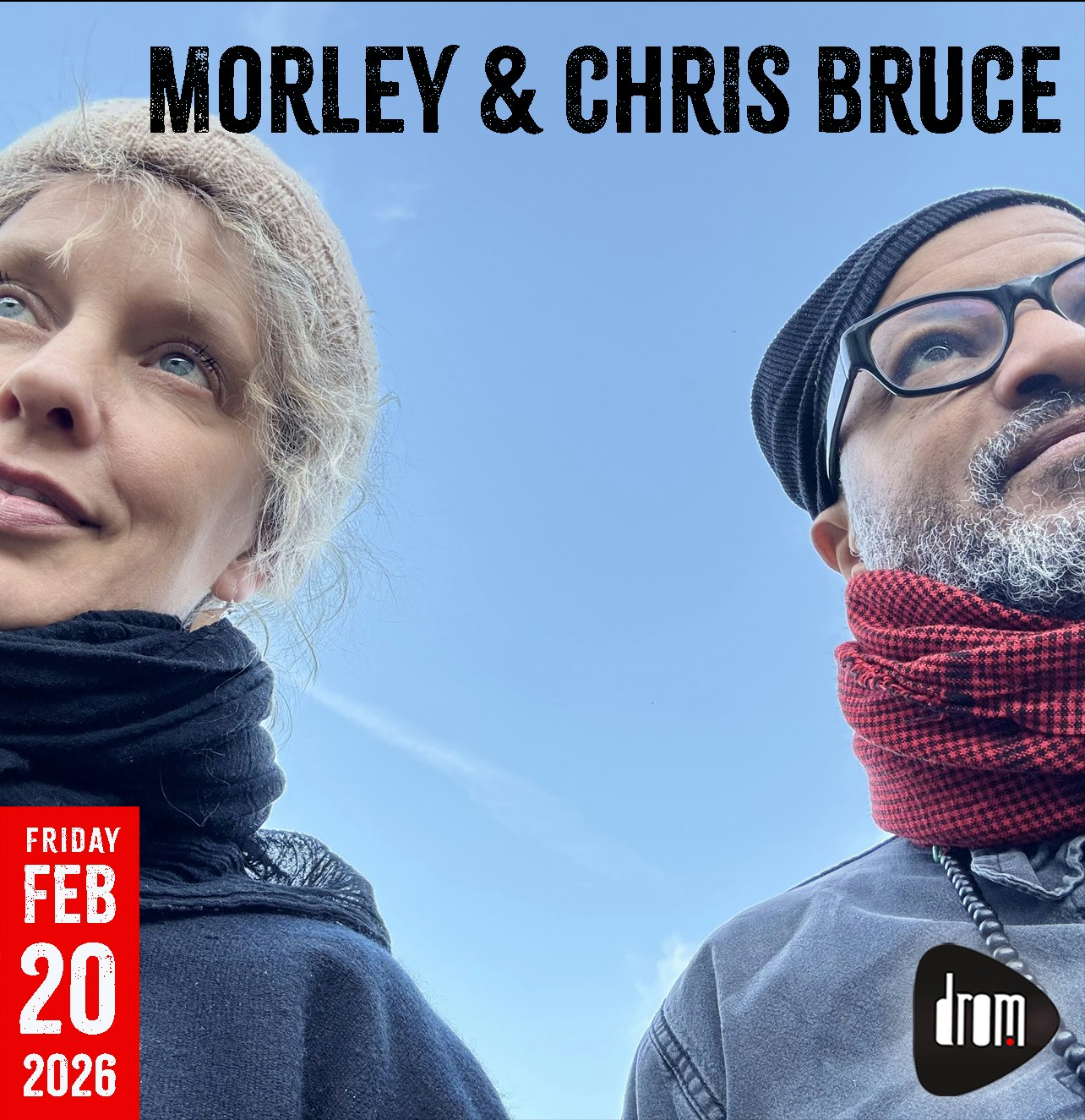 Morley & Chris Bruce Tickets | From $23.49 | 20 Feb @ DROM, New York | DICE