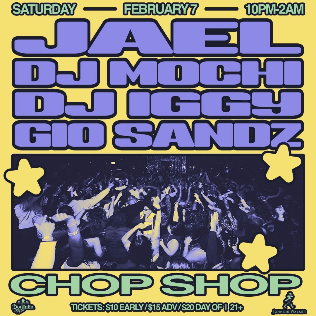 JAEL + DJ Mochi + DJ IGGY + Gio Sandz Tickets | 13,01 $ | 7. Feb ...