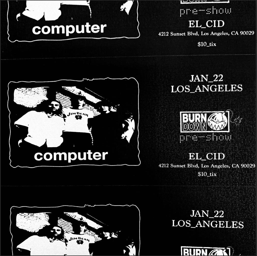 Computer Tickets | $13.65 | Jan 22 @ El Cid, Los Angeles | DICE