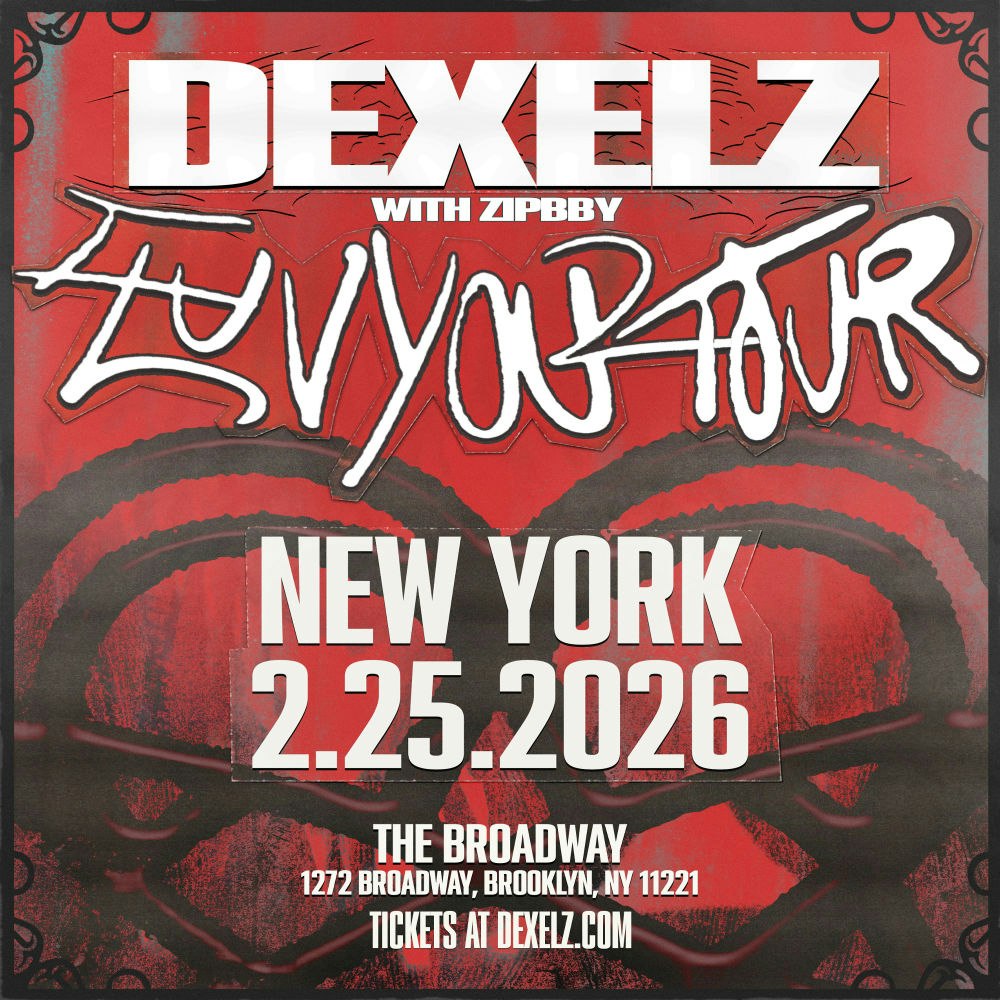 dexelz Tickets | $23.75 | 25 Feb @ The Broadway (Brooklyn), New York | DICE