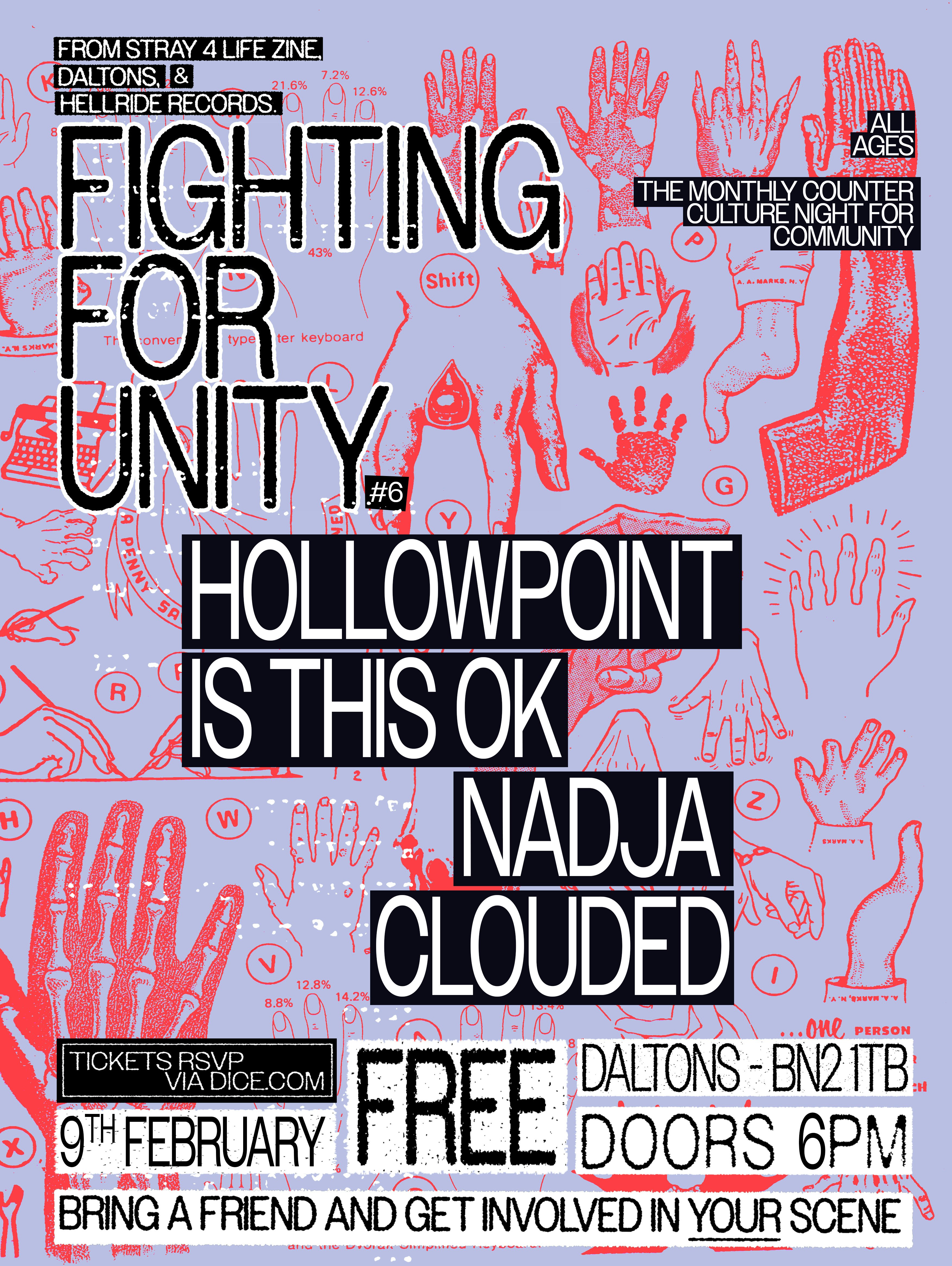 Fighting For Unity 6: HOLLOWPOINT, IS THIS OK, NADJA, CLOUDED Tickets ...