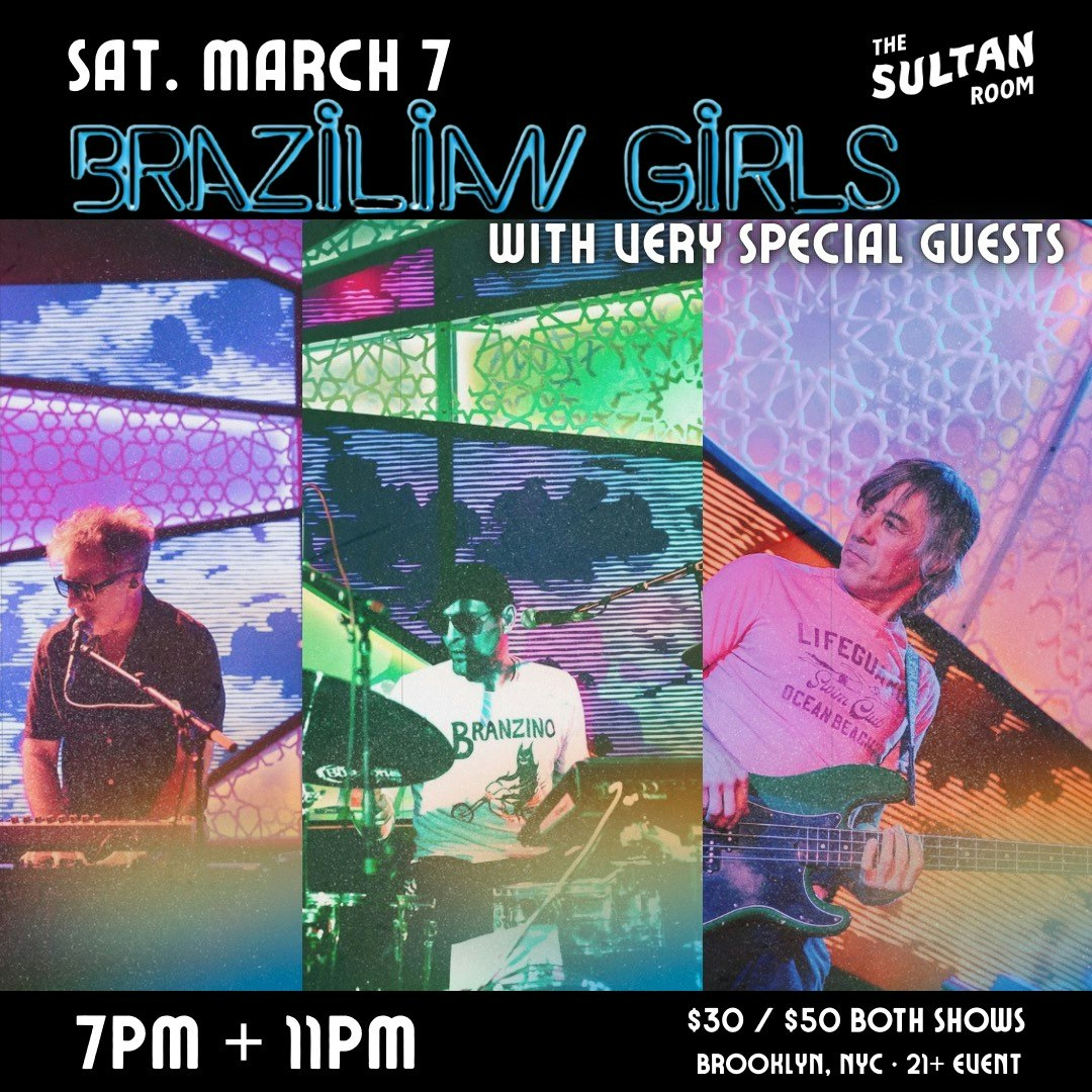 Brazilian Girls with Special Guests (Early Show) Tickets | From $37.70 ...