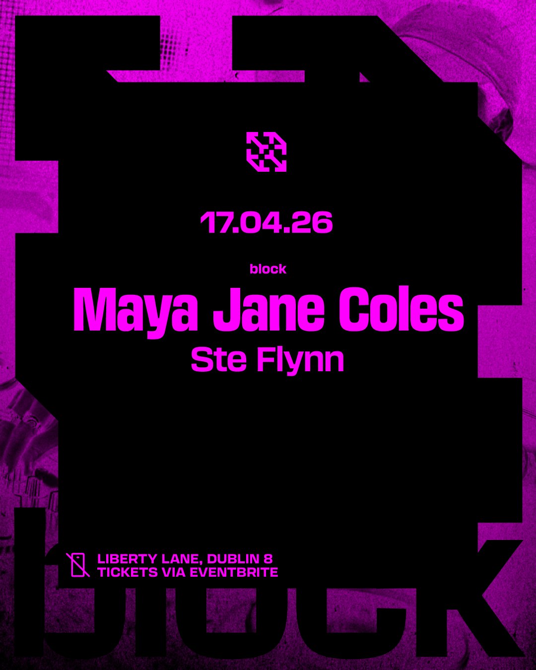 block. Maya Jane Coles Tickets | €22.66 | 17 Apr @ block., Dublin | DICE