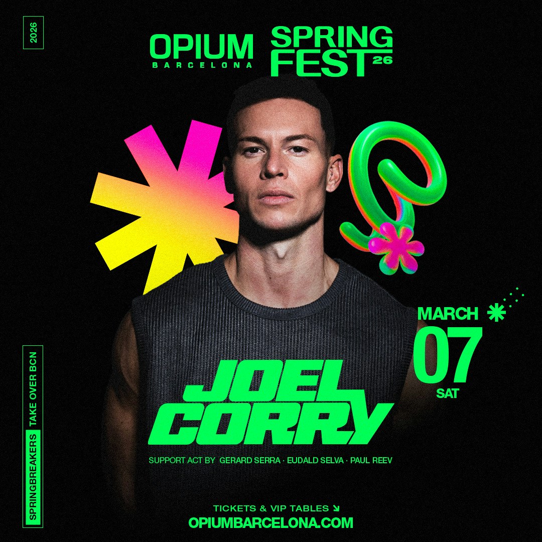 Springfest pres Joel Corry Tickets | €16.50 | 7 Mar @ Opium Barcelona ...