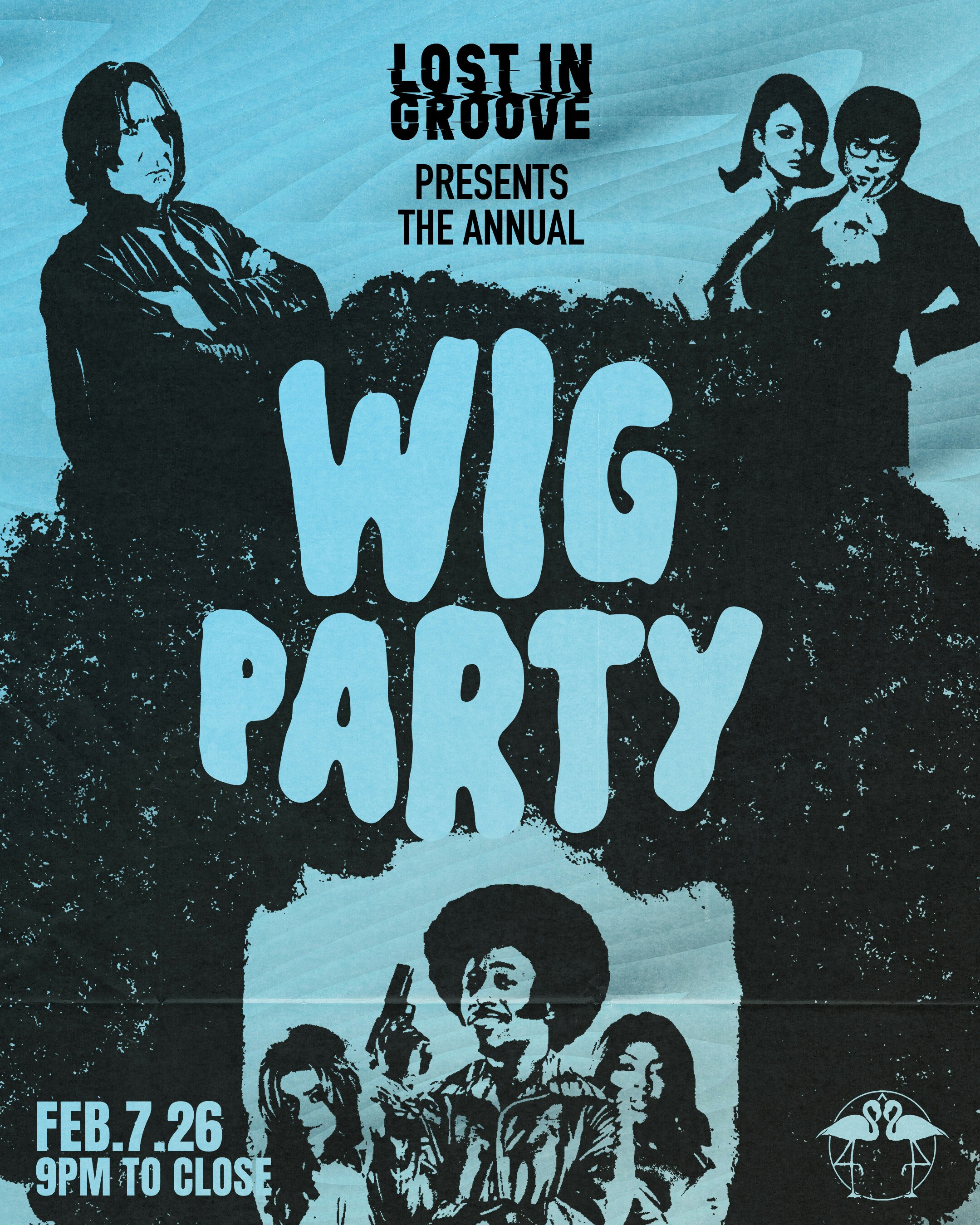 Lost In Groove Annual WIG PARTY at Flamingo House Tickets | $17 | 7 Feb ...