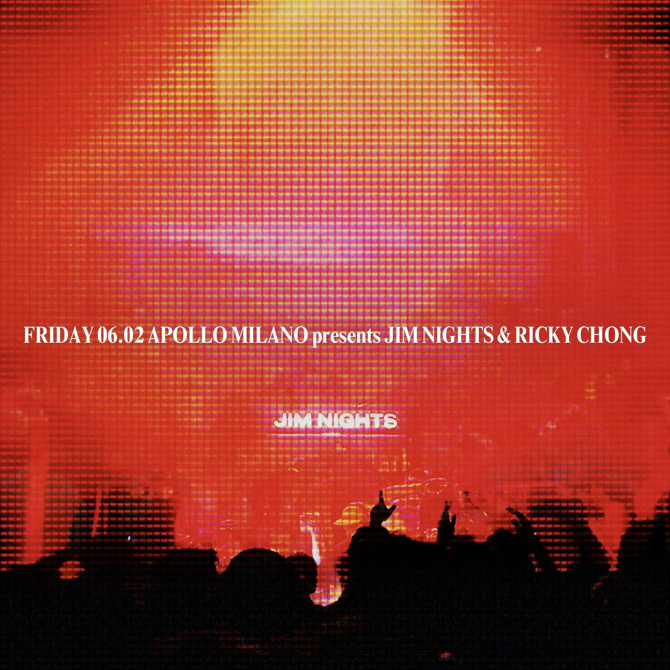 JIM NIGHTS & RICKY CHONG at Apollo Milano Tickets | €10 | 6 Feb ...