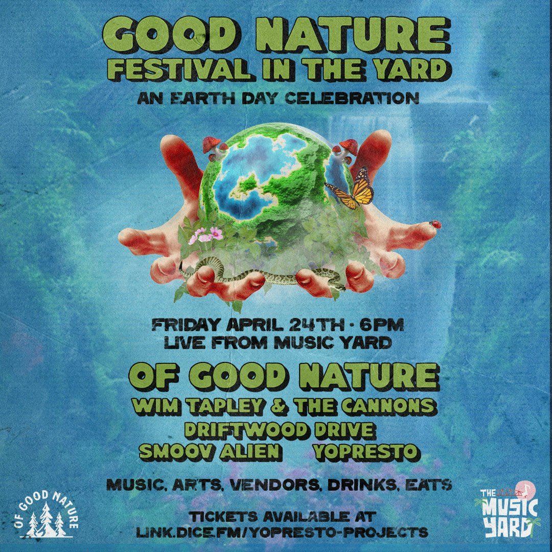 Of Good Nature Billets | À partir de 15,46 $ | 24 avr. @ The Music Yard ...