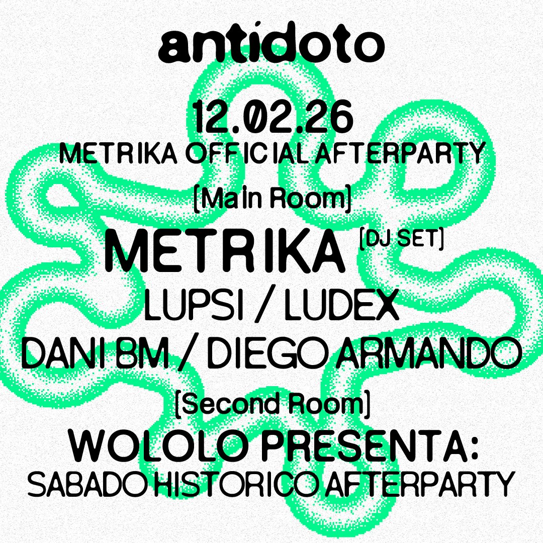 Antidoto Club: Metrika DJ Set Tickets | From €12 | 12 Feb @ Art club ...