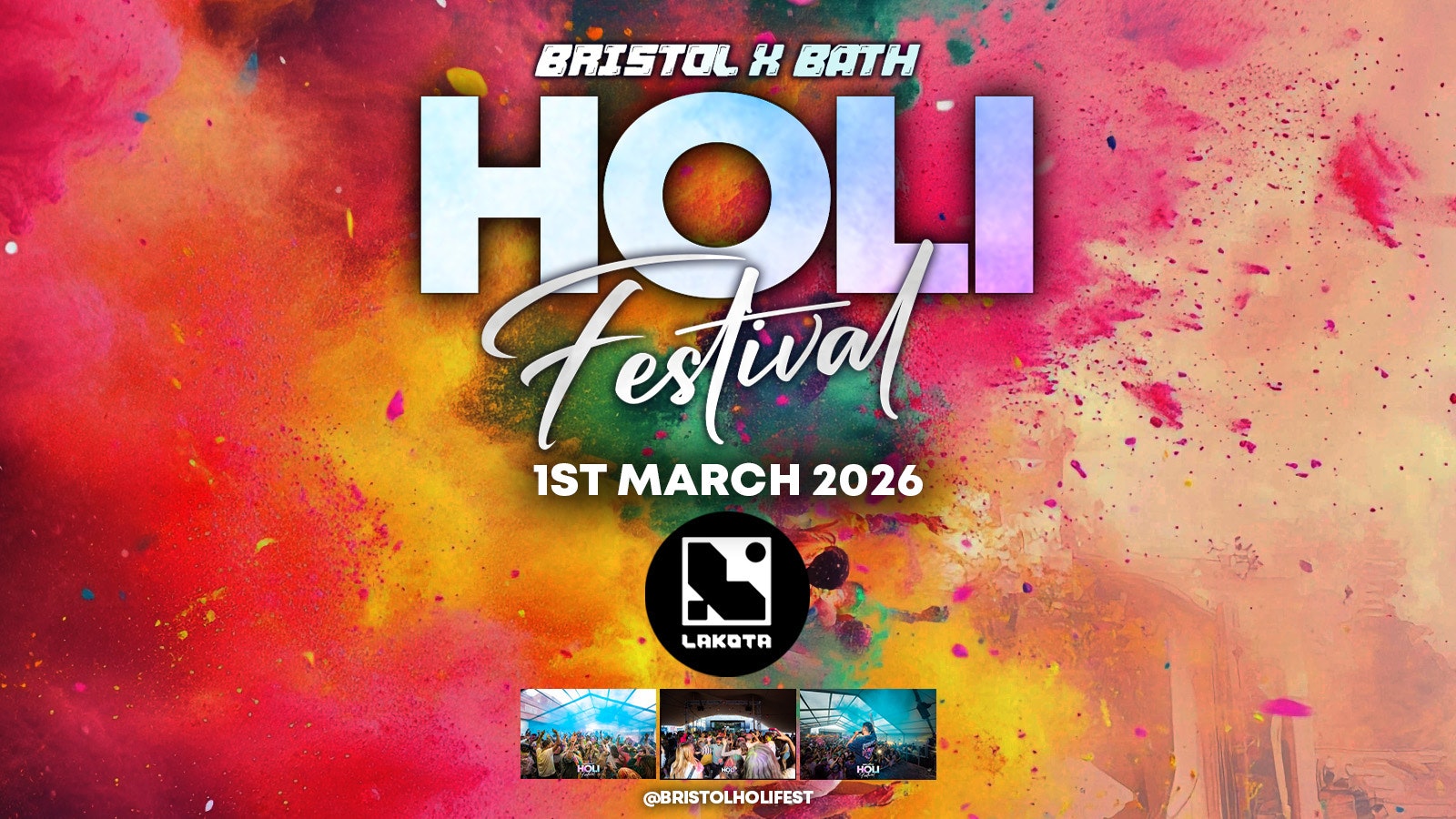 Bristol Holi Festival Tickets | £22.44 | 1 Mar 2026 @ Lakota, Bristol ...